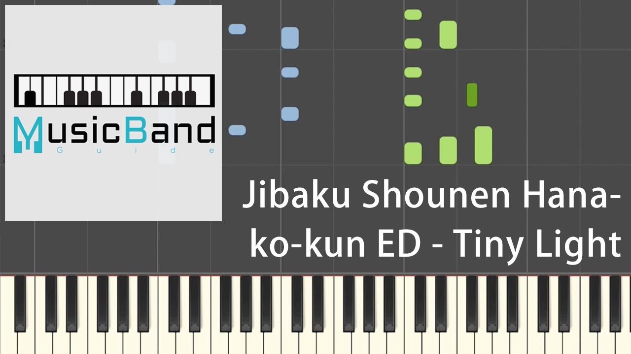 [琴譜版] Jibaku Shounen Hanako kun ED - Tiny Light - Piano Tutorial 鋼琴教學 ピアノ指導 - YouTube