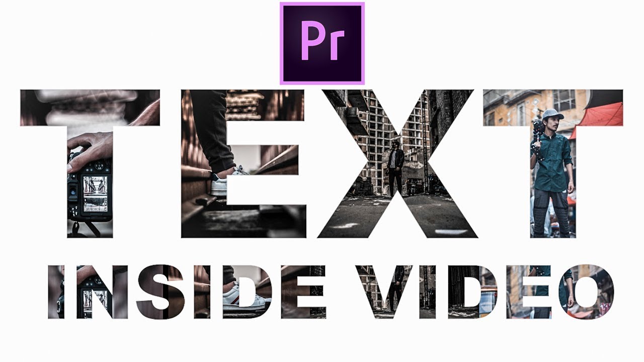 Video Inside Text Effect In Premiere Pro | Adobe Premiere Pro Tutorial ...