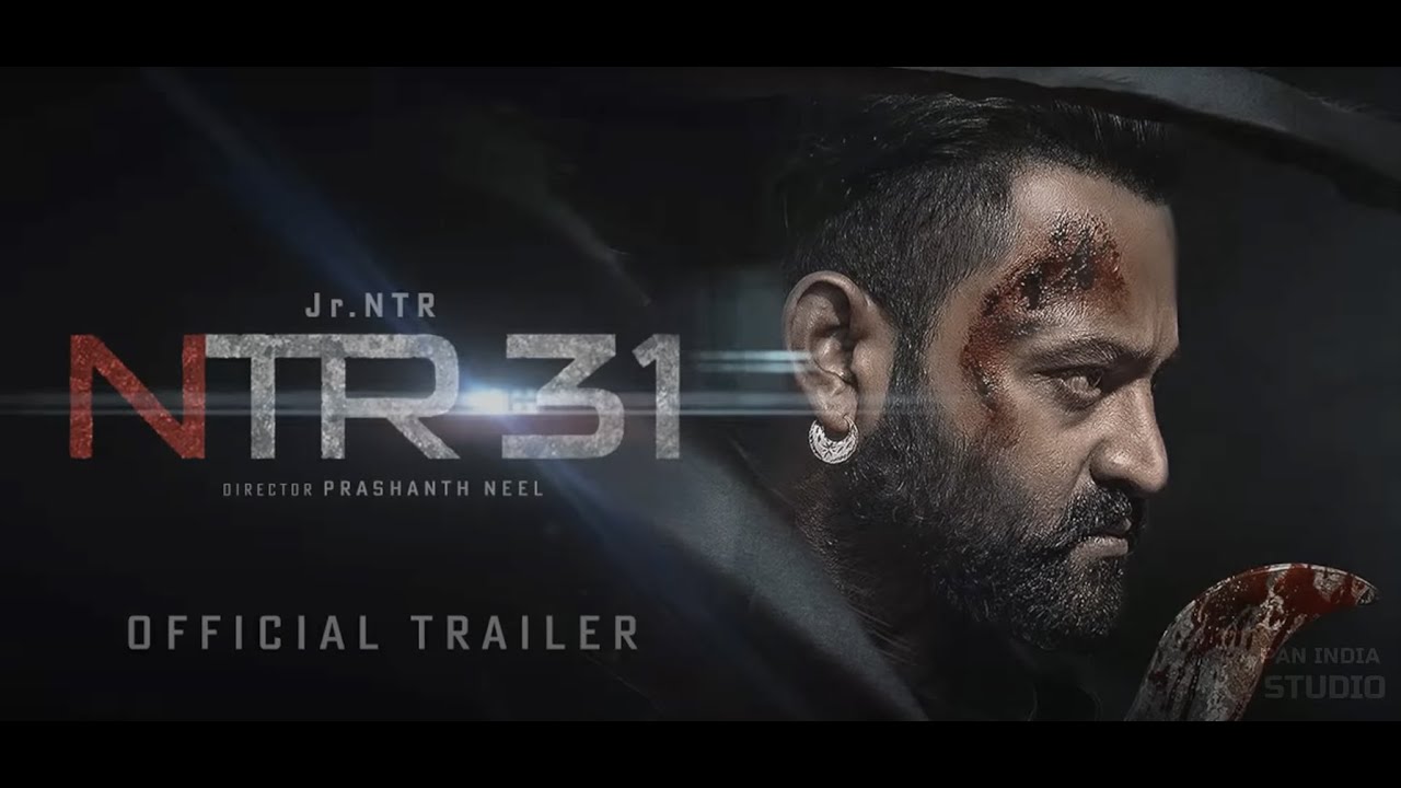 #ntr31 Official Teaser Trailer 2023 | Jr NTR | Prasanth Neel | Jr NTR ...