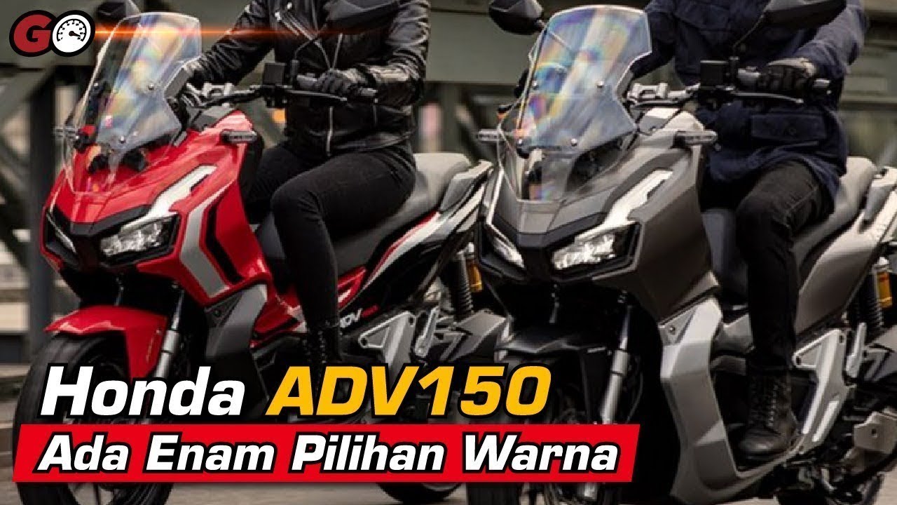 Enam Pilihan Warna Honda ADV150, Berikut Cicilannya Bro! - YouTube