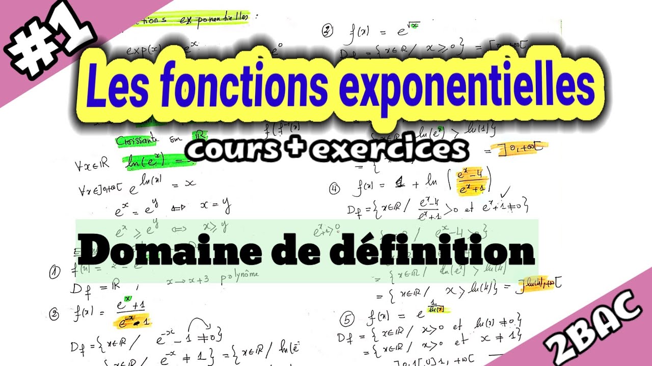 Les fonctions exponentielles 2bac || Domaine de définition - YouTube