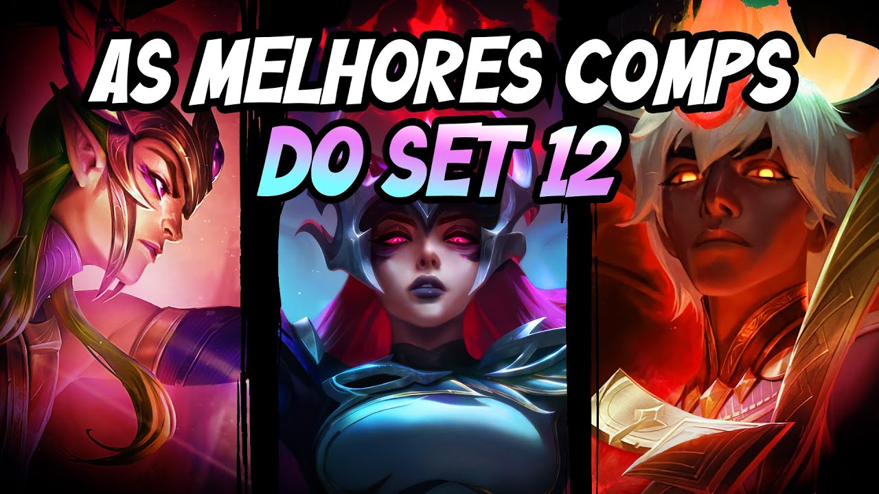 TFT - MELHORES COMPS DO SET 12! - YouTube