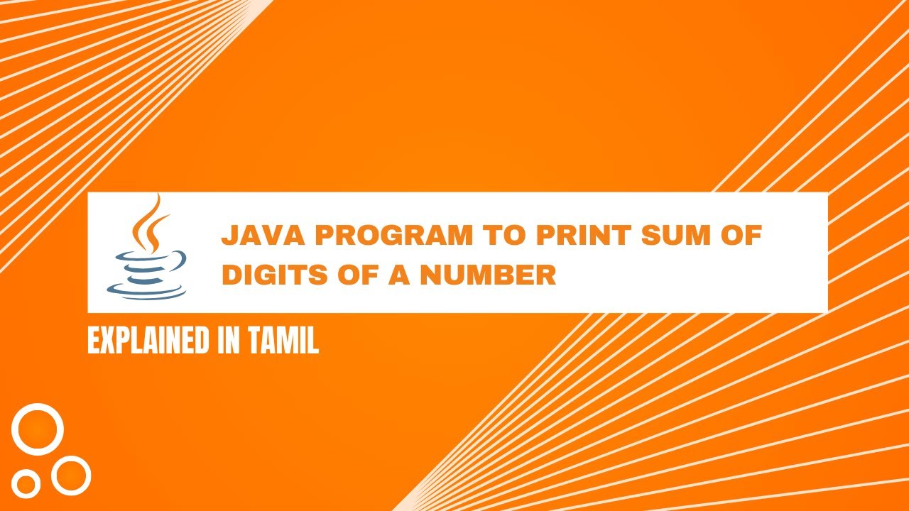 Java Program to Print Sum of digits of a Number || Tamil - YouTube
