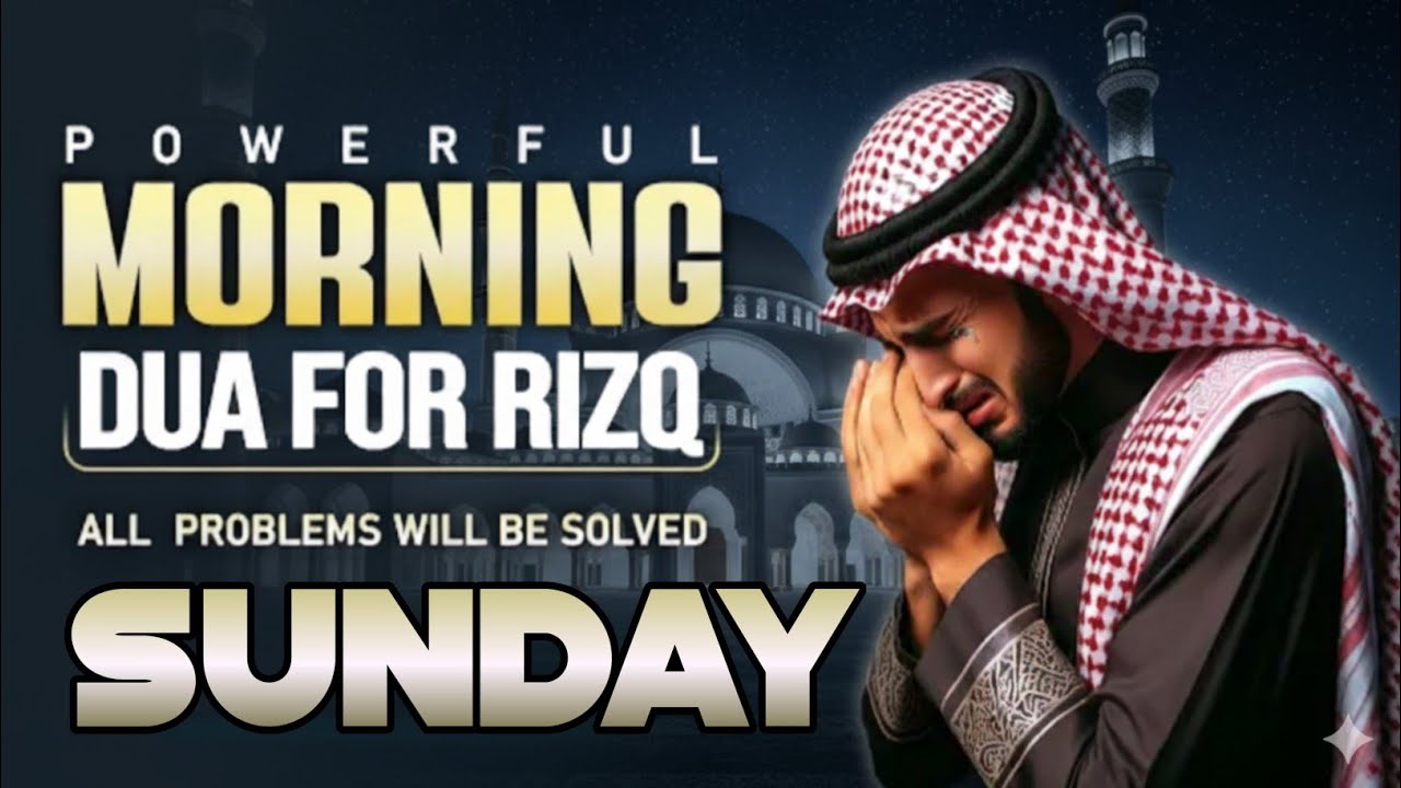 Morning Dua For Success, Rizq, and Protection: Start Your Day With ...