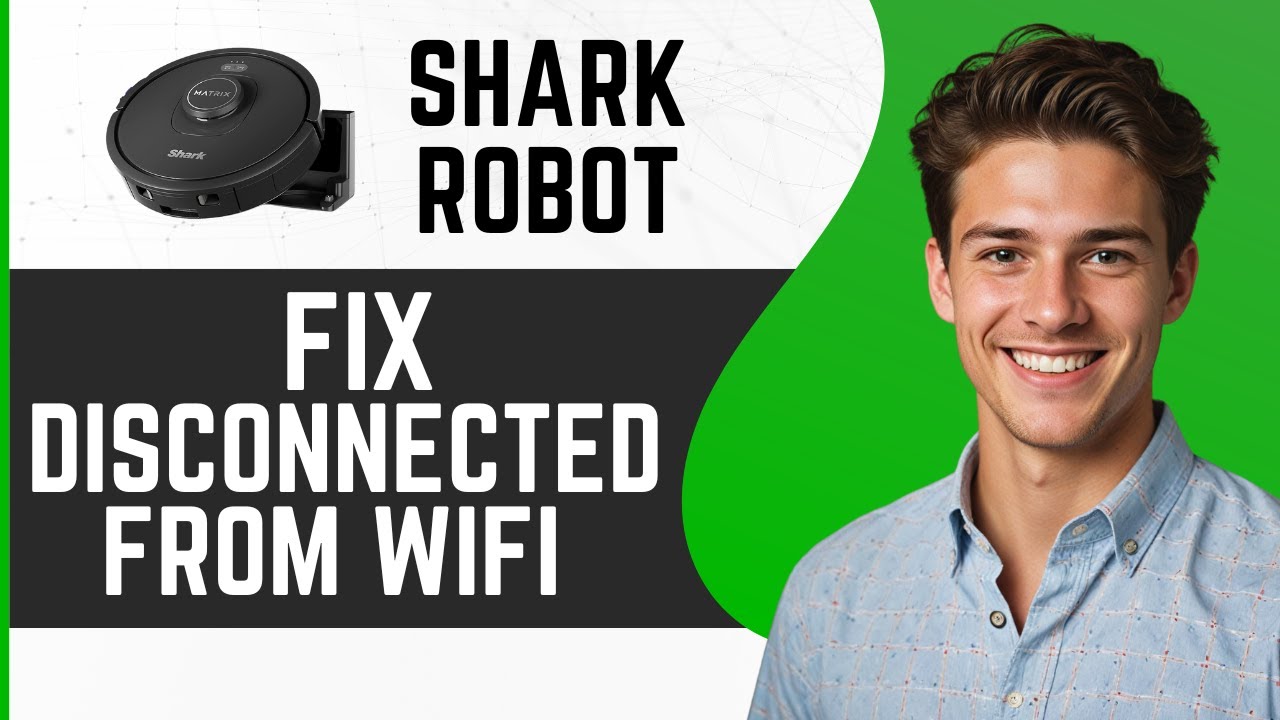 How to Fix Shark Robot Disconnected From WiFi | How To Reconnect Shark ...