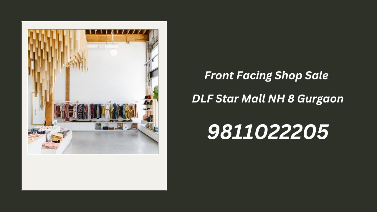 Front Facing Shop Sale DLF Star Mall NH 8 Gurgaon 9811022205 - YouTube