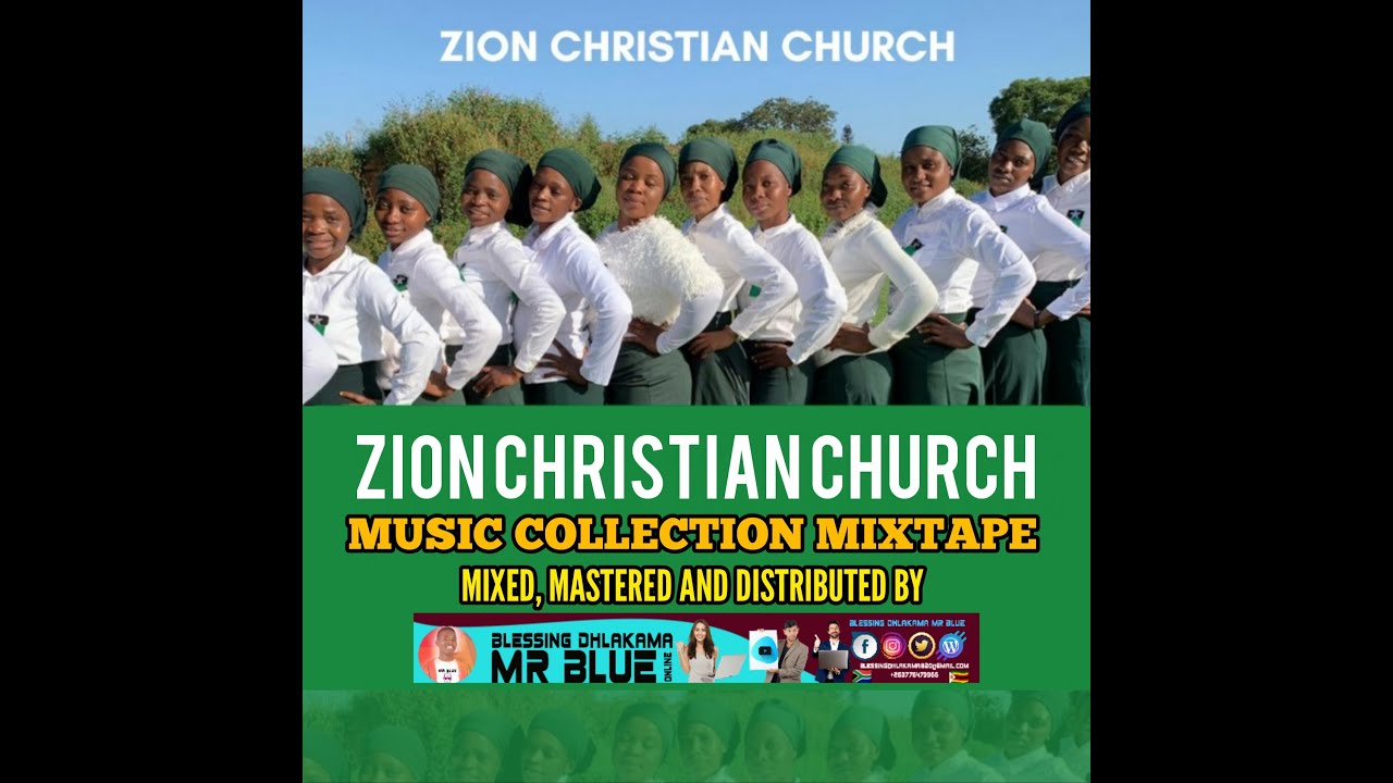 ZCC Collection Mixtape Pro By Blessing Dhlakama Mr Blue - YouTube
