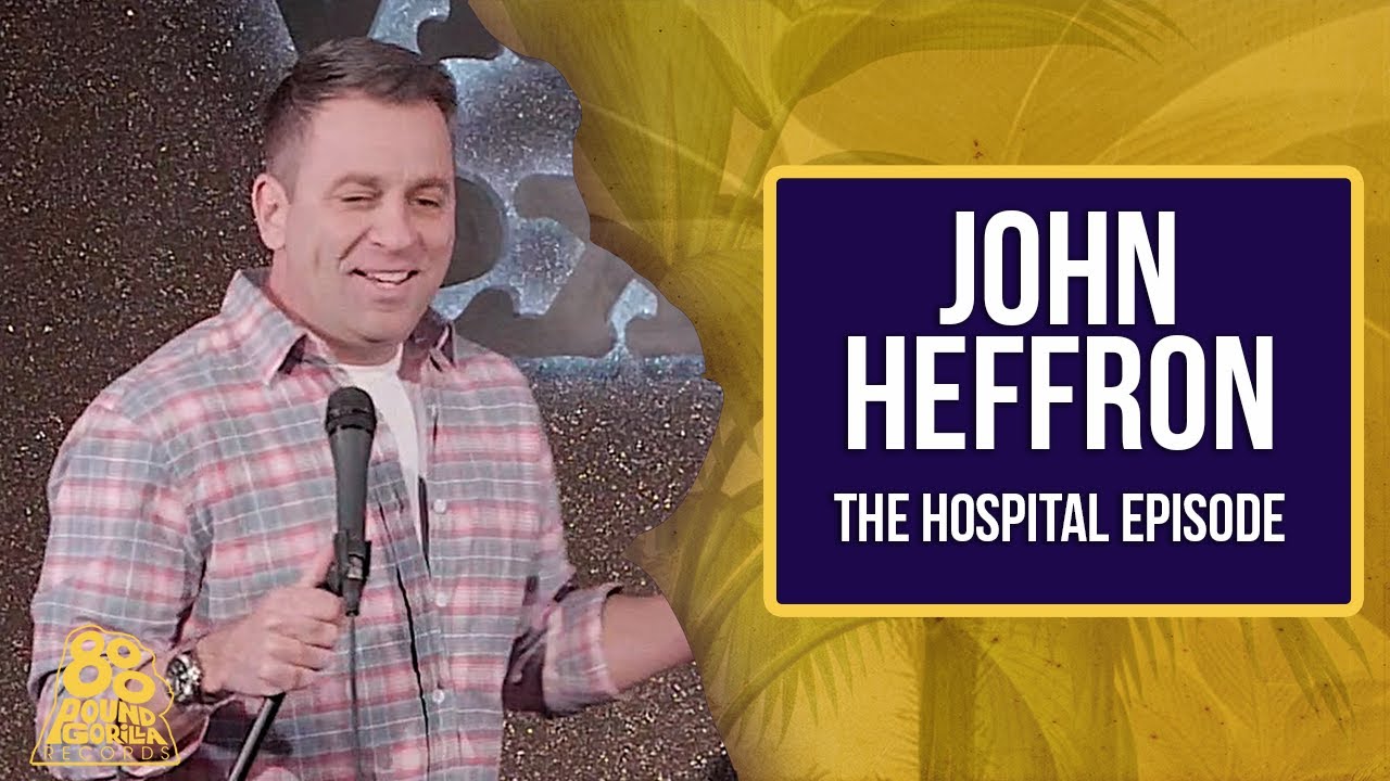 John Heffron | The Hospital Episode | Episodes - YouTube