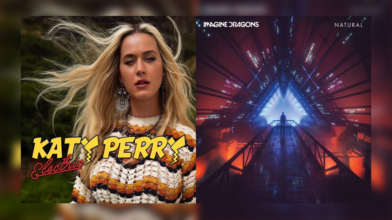 Electric / Natural Mashup of Katy Perry & Imagine Dragons! - YouTube