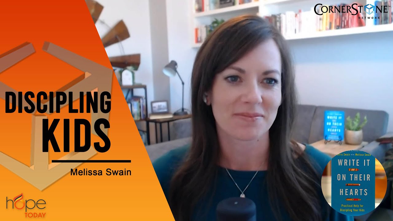 From Tragedy to Discipling Children with Melissa Swain | Hope Today ...