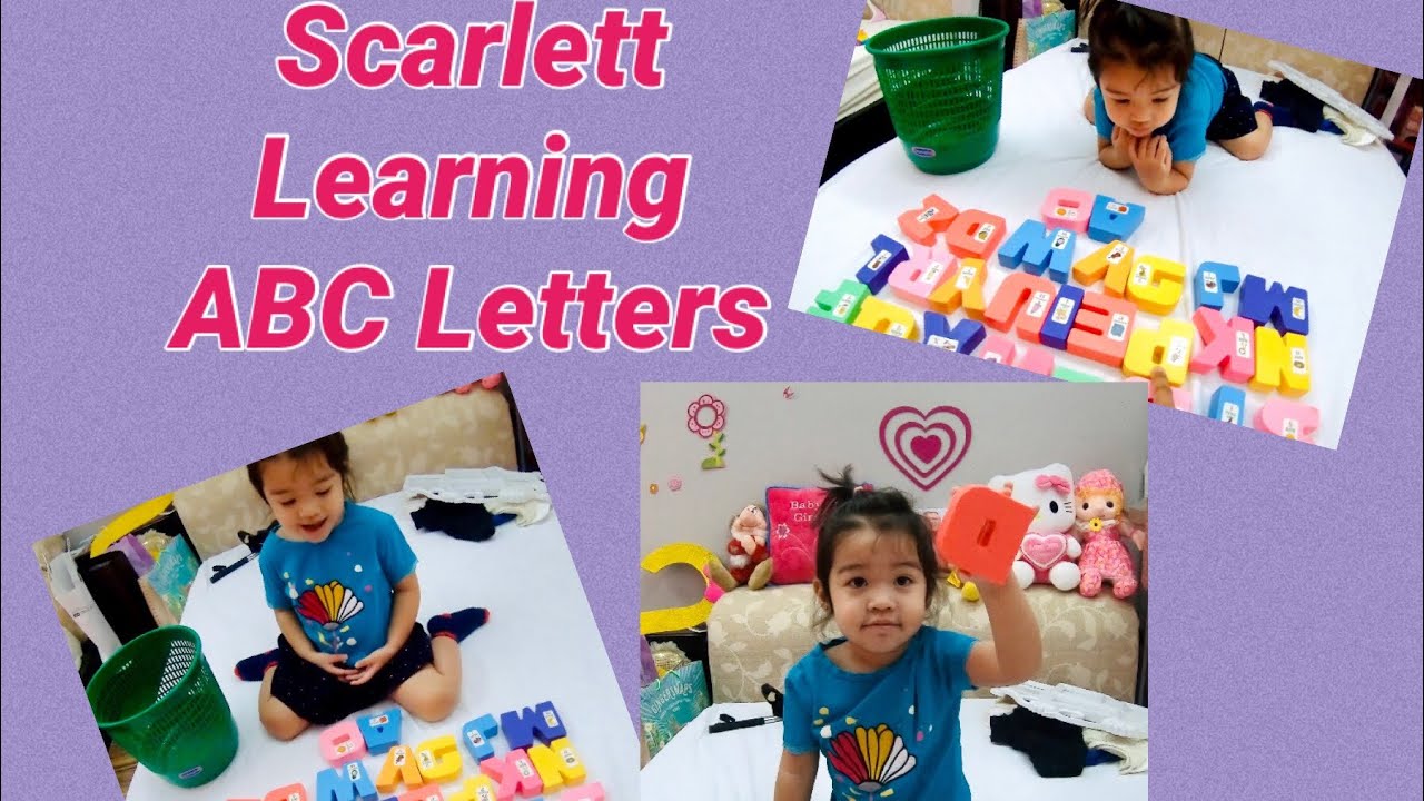 LEARNING ABC LETTERS || ABC ALPHABET Scarlett @2years old || ABC ...