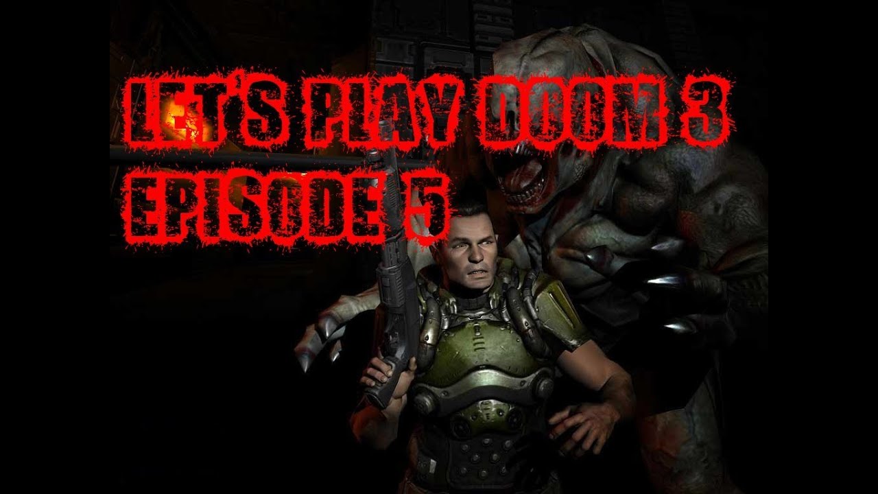 [FR] Let's play Doom 3 - épisode 5 - YouTube