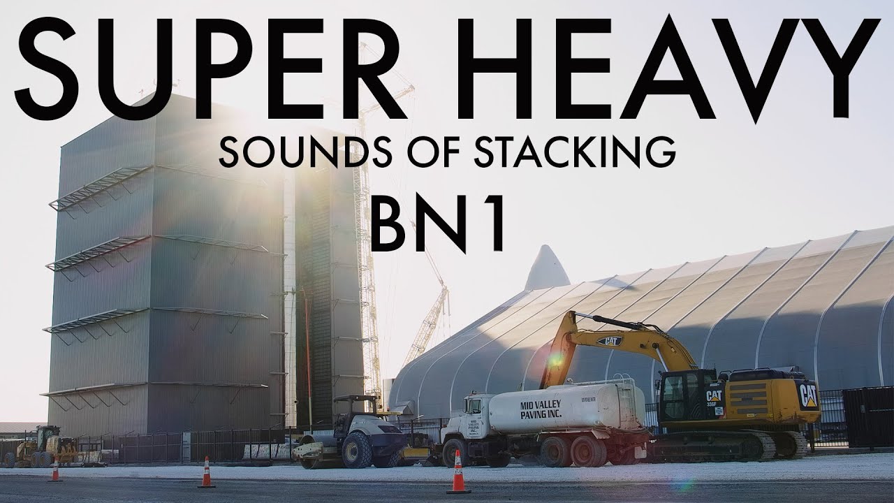 Super Heavy Booster BN1 - Binaural Sounds of Stacking - YouTube
