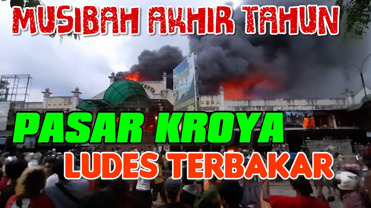 KEBAKARAN PASAR KROYA - YouTube