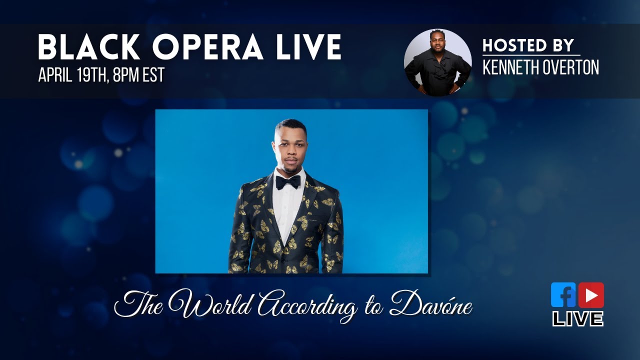BLACK OPERA LIVE April 19 (The World According to Davóne) - YouTube