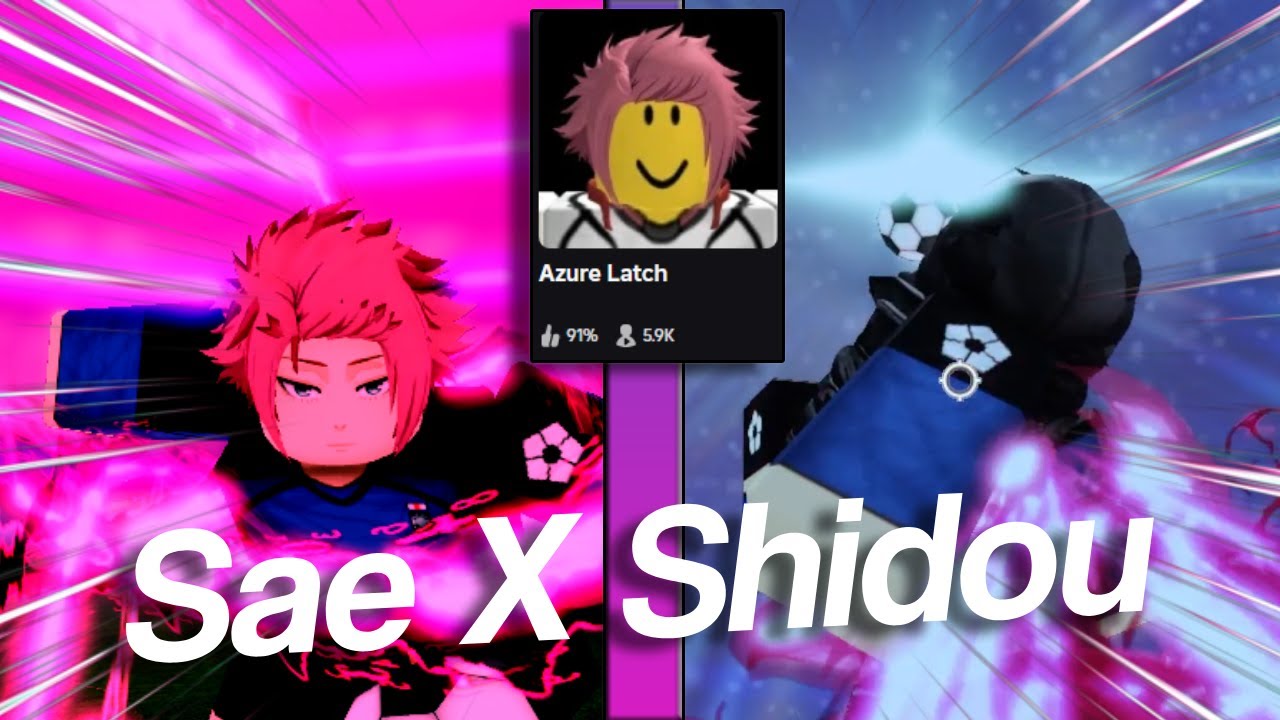 SAE X SHIDOU IN AZURE LATCH... | Azure latch (Roblox) - YouTube
