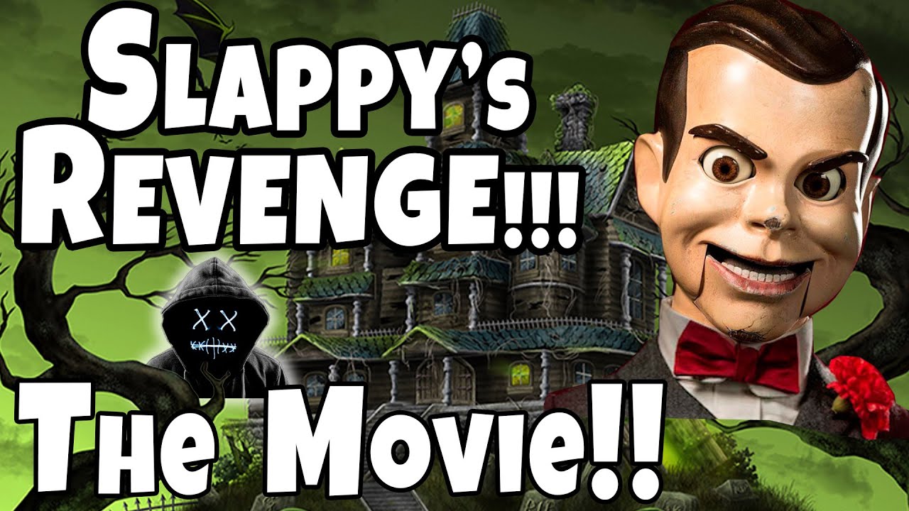 The Movie Slappy's REVENGE!! 3AM Escape! - YouTube