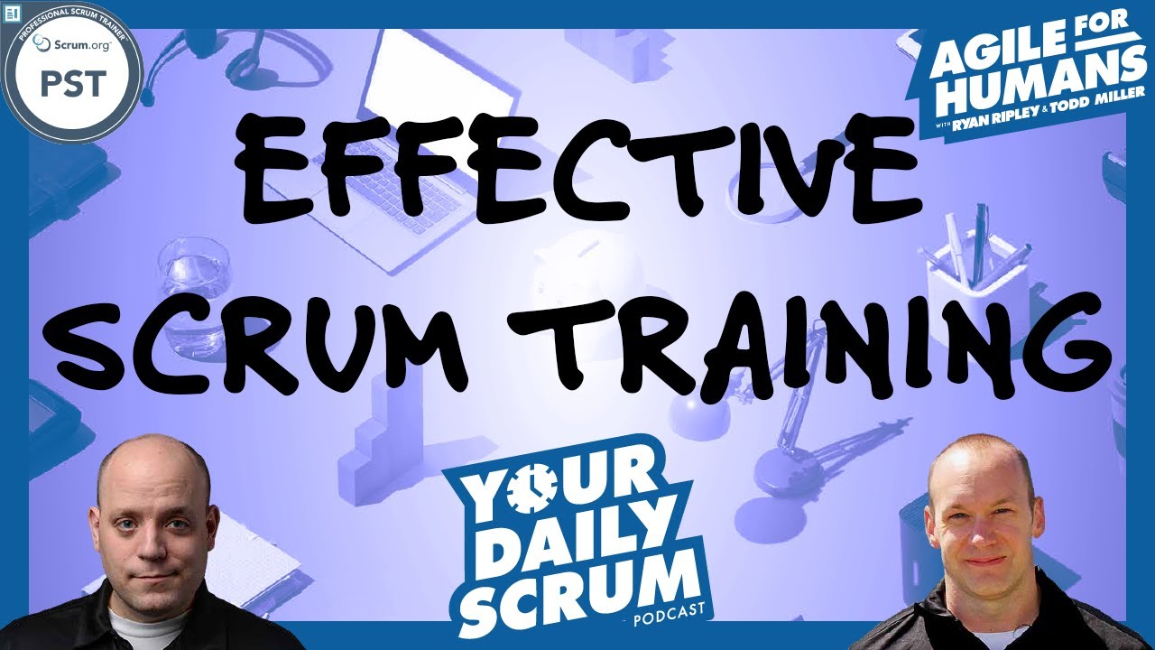 YDS: How Do You Make Scrum Training Effective Long Term? - YouTube