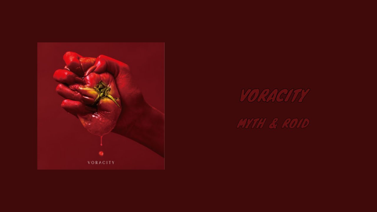 | VORACITY - MYTH & ROID [가사/번역/lyrics/JPN] - YouTube