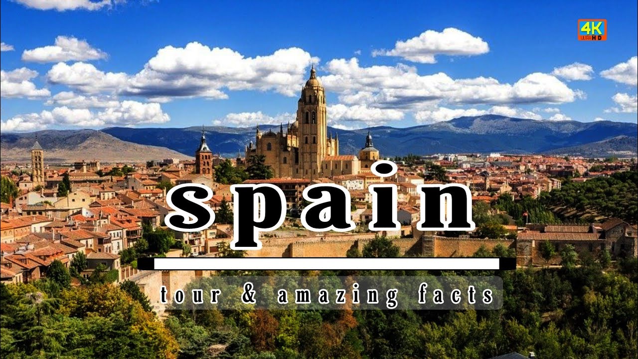 Spain |spain country tour |amazing facts about spain | - YouTube