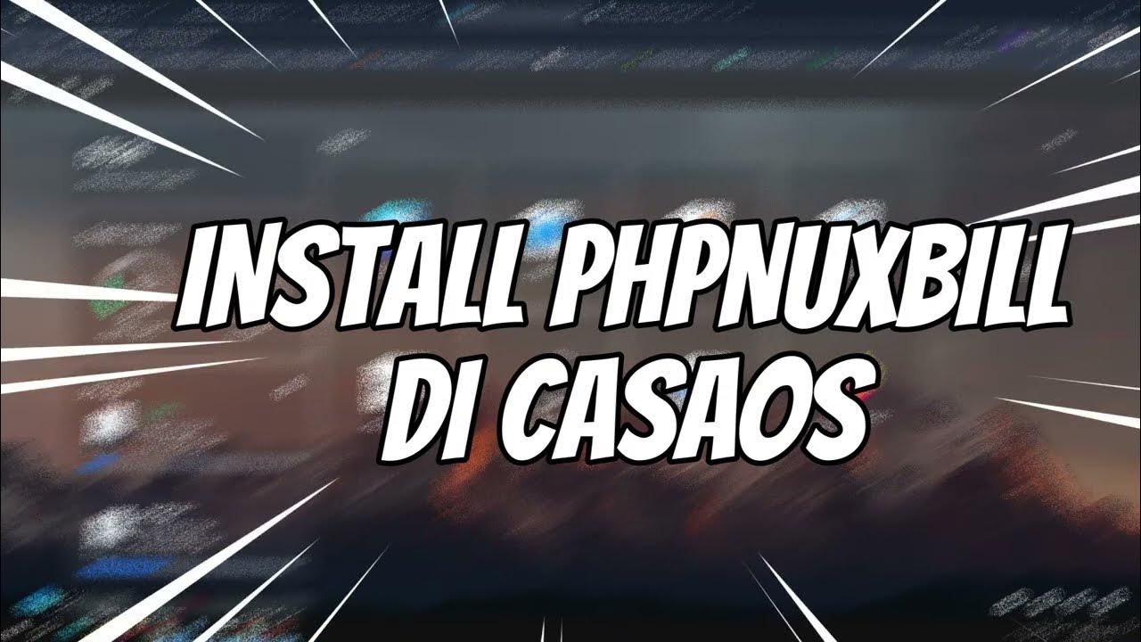 🚀 PHPNUXBILL + DOCKER = BILLING SYSTEM OTOMATIS & RAPIH! - YouTube
