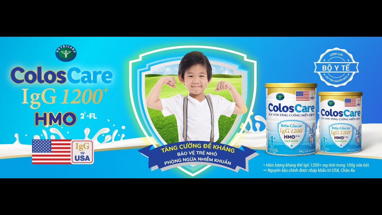 QUẢNG CÁO SỮA COLOS CARE NUTRICARE tăng cường sức khỏe toàn diện cho ...