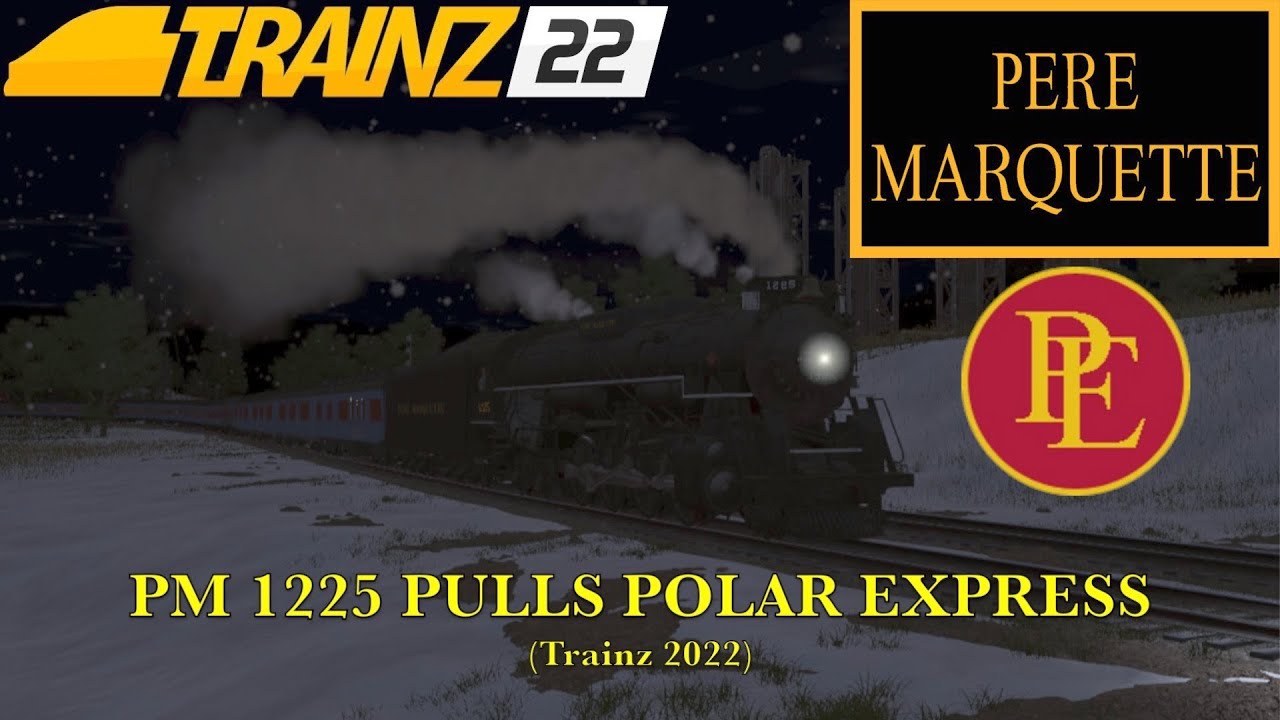 PM 1225 Pulls Polar Express (Trainz 2022) - YouTube