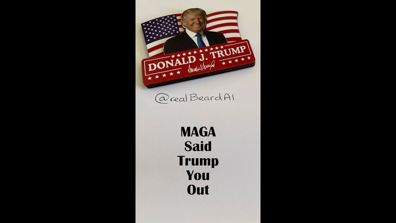Pro-Trump Song | MAGA Said Trump You Out | #MAGA #Song #Shorts - YouTube