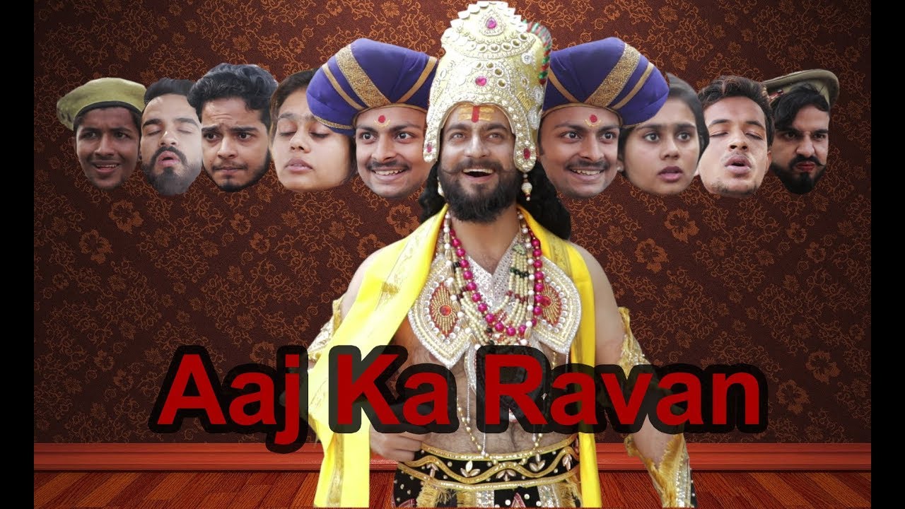 Aaj Ka Ravan || Dussehra Special - YouTube