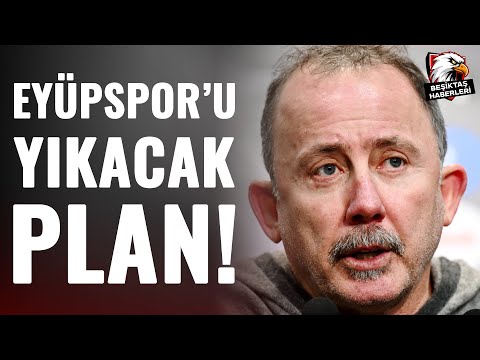 Beşiktaş'ın Eyüpspor Maçı Planı Belli Oldu! İşte Sergen Yalçın'ın Flaş Taktiği