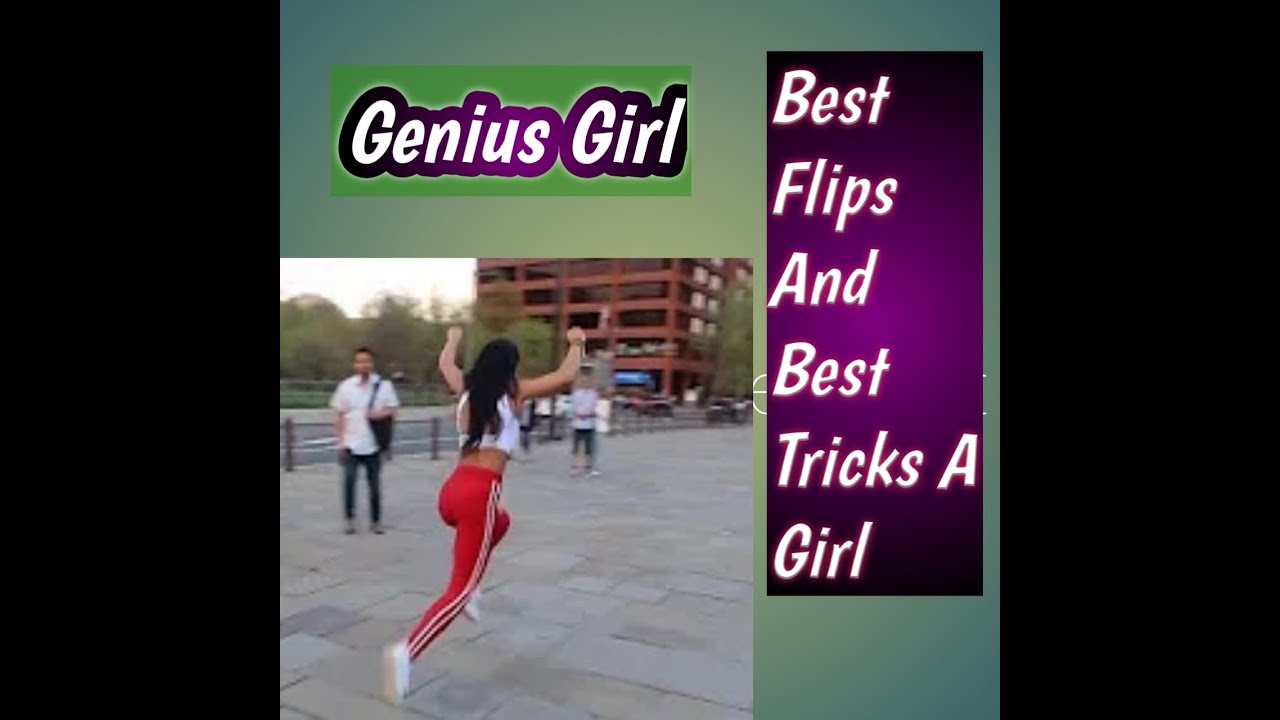 Best Flips And Tricks Picks (GIRLS) #1 - YouTube