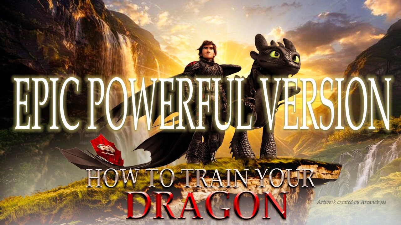 TEST DRIVE HTTYD | Epic Powerful Dramatic Motivational Orchestral Music ...