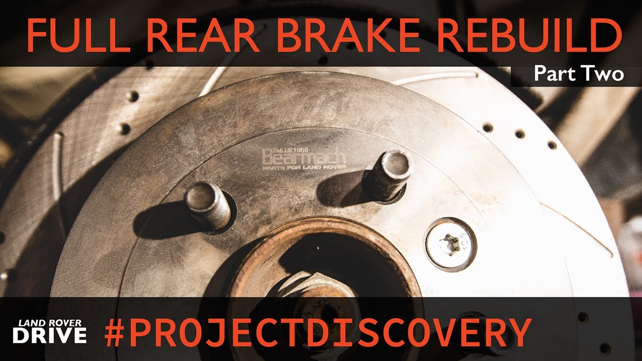 Land Rover Discovery 3 / LR3 Full Rear Brake Rebuild - Part Two Left ...
