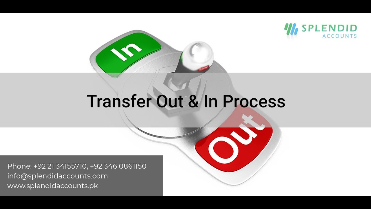 Transfer Out & In Process || Splendid Accounts - YouTube