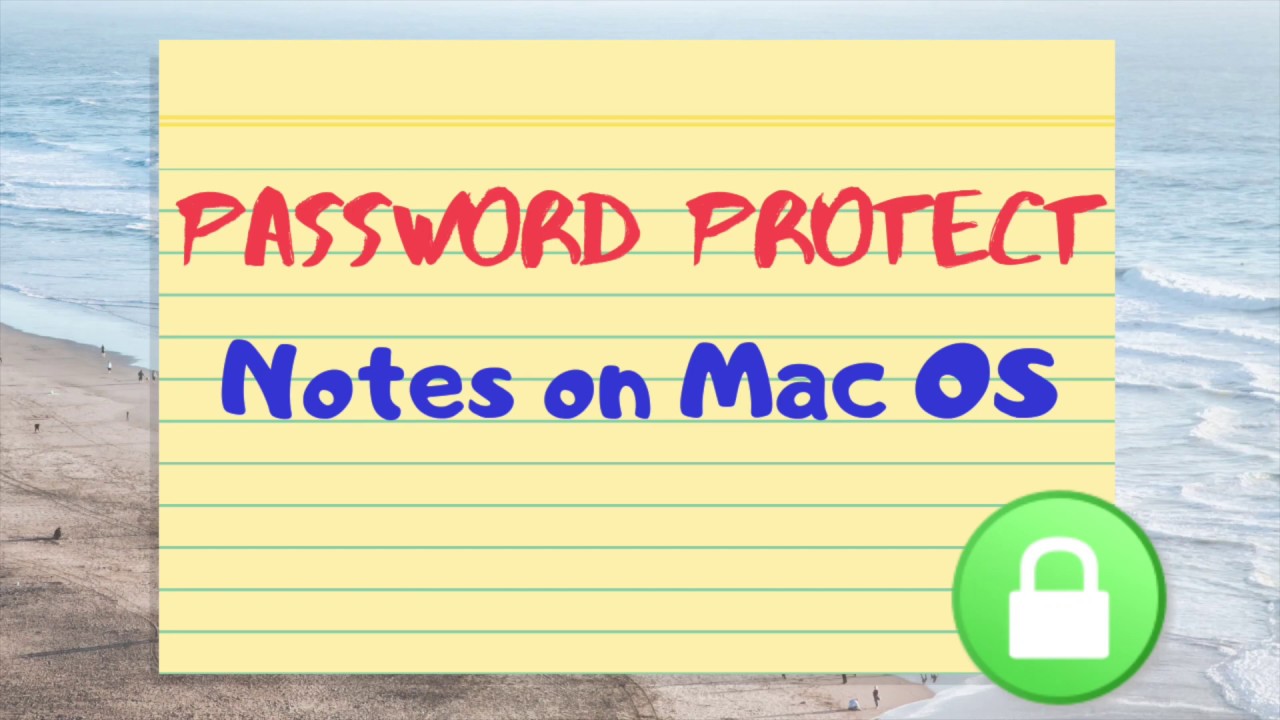 Password Protect NOTES Mac OS YouTube password-protect-notes-mac-os-youtube