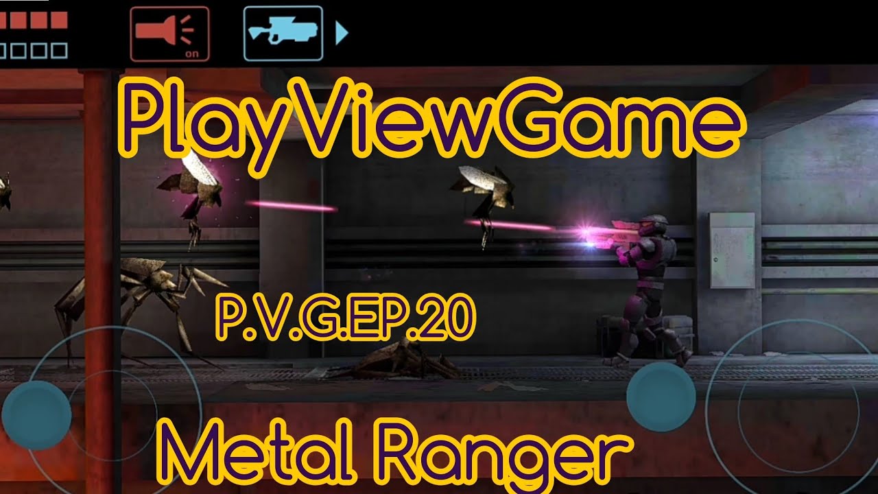 PlayViewGame EP.20 - Metal Ranger เดินหน้ายิงแหลก #games #of #sword ...