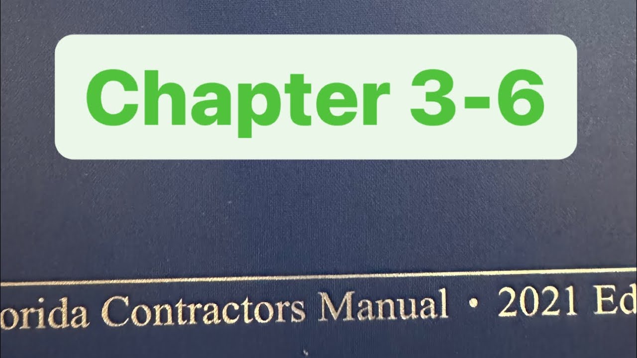Florida Contractors Manual Chapter 3-6 - YouTube