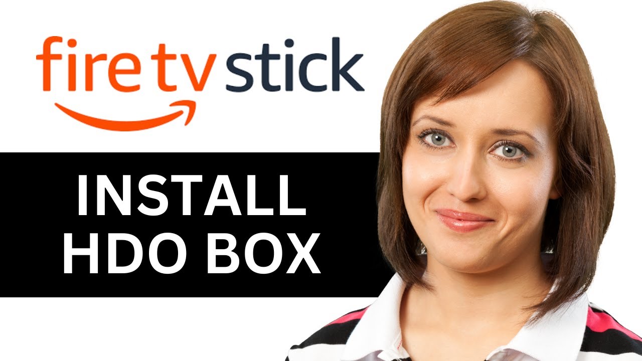 How To Install HDO Box On Firestick 2025 - YouTube