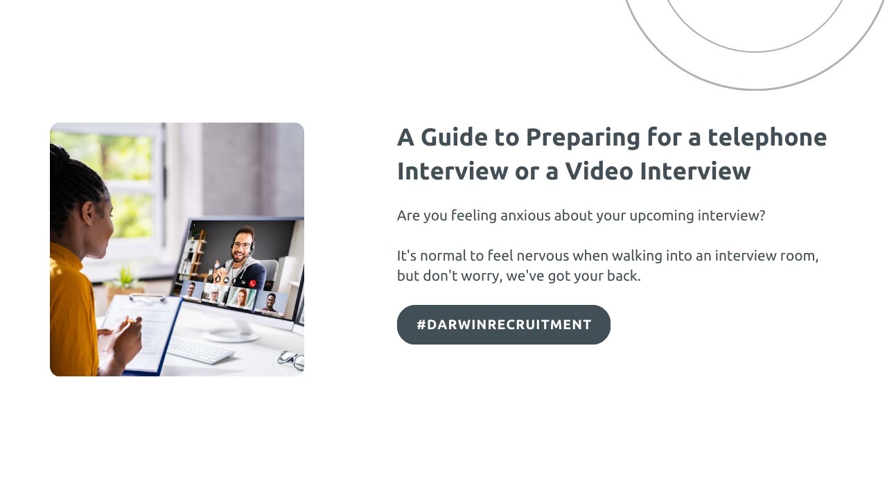 A guide to preparing for a telephone interview or a video interview ...