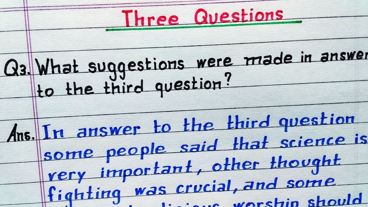 What suggestions were made in answer to the third question | Three ...
