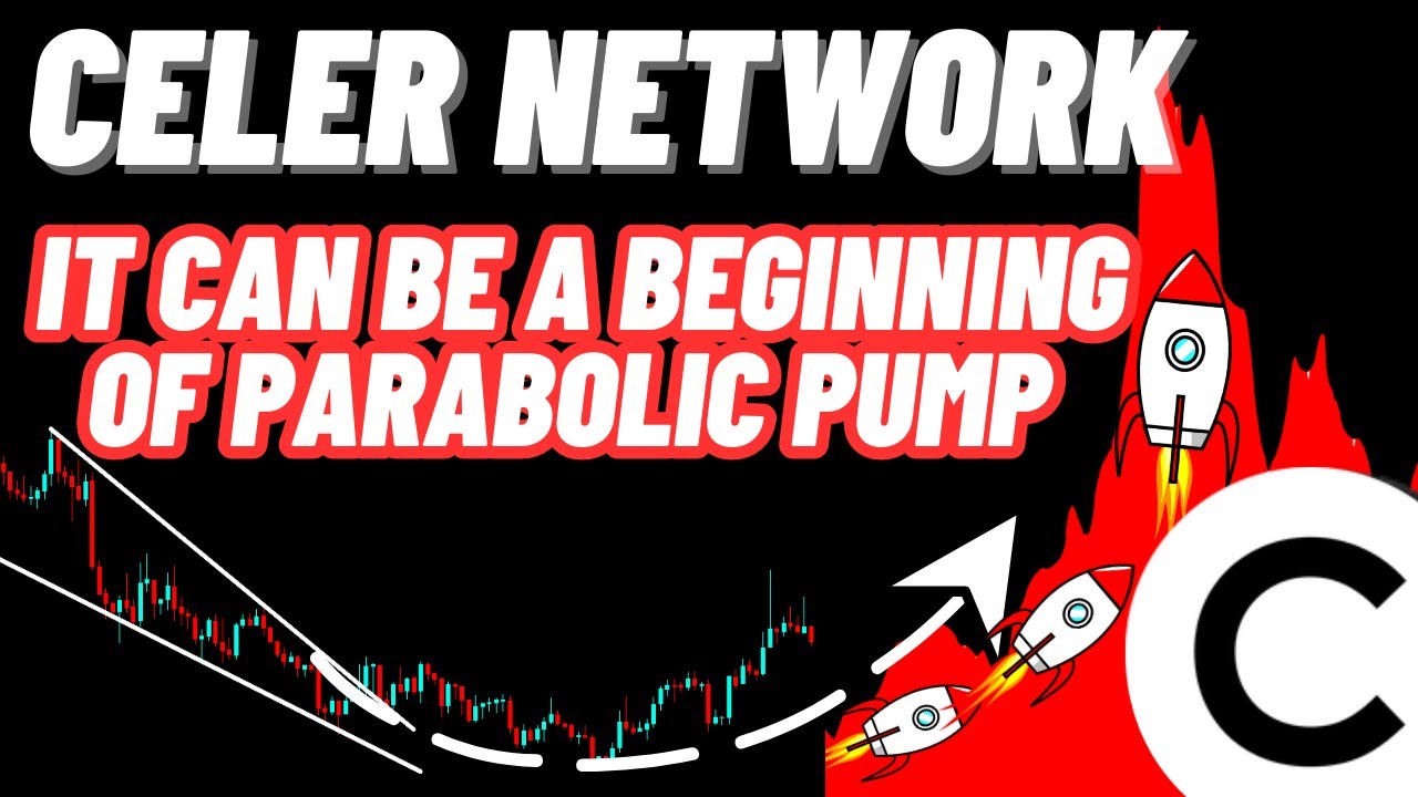 It Can Be A Beginning Of Parabolic Pump Of Celer Network CELR - YouTube