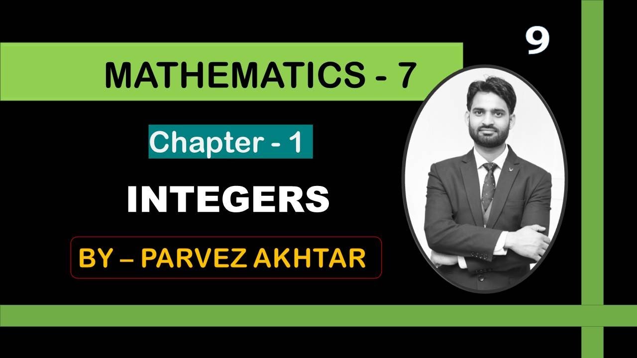 Class 7 | math | Math by Parvez Akhtar | part 9| Conection education |Basic education |Integer ...