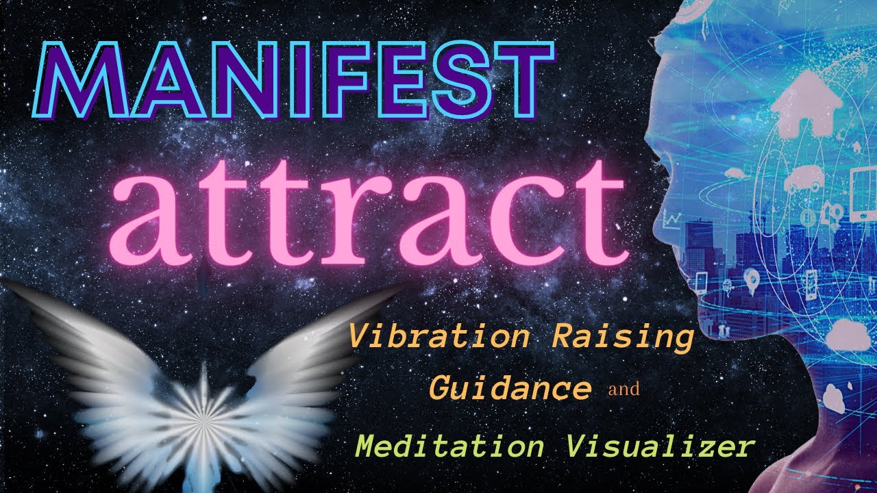 Manifest Attract Visualizer - YouTube