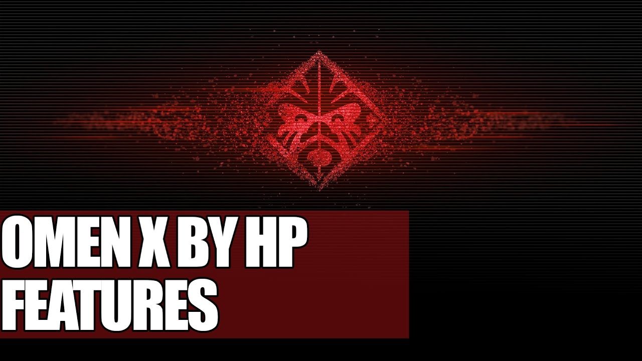 A Look at The OMEN X by HP | Features [Sponsored] - YouTube