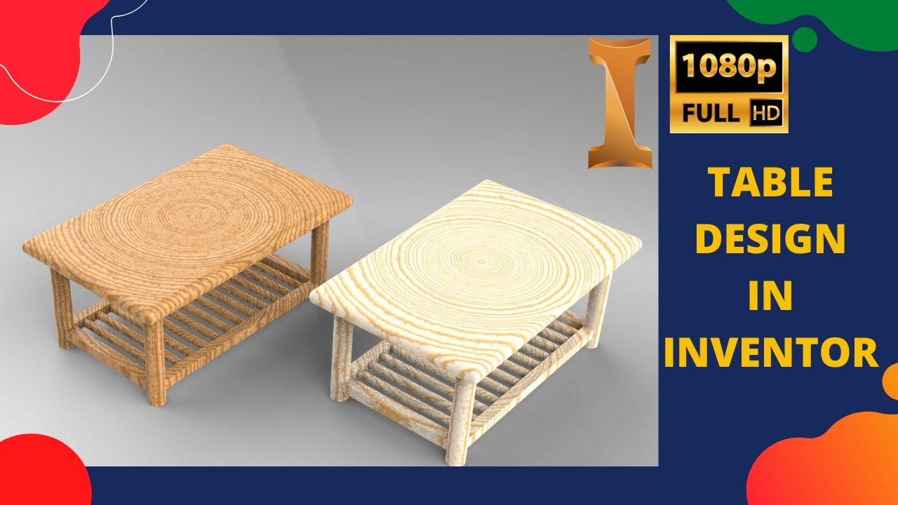 TABLE DESIGN IN INVENTOR| AUTODESK ADVANCE TUTORIAL| INVENTOR TUTORIAL ...