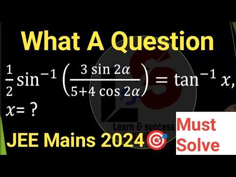 4 Marks Guaranteed 💪 Moderate 🔥Best Question Of Inverse Trigo 🔥 May ...