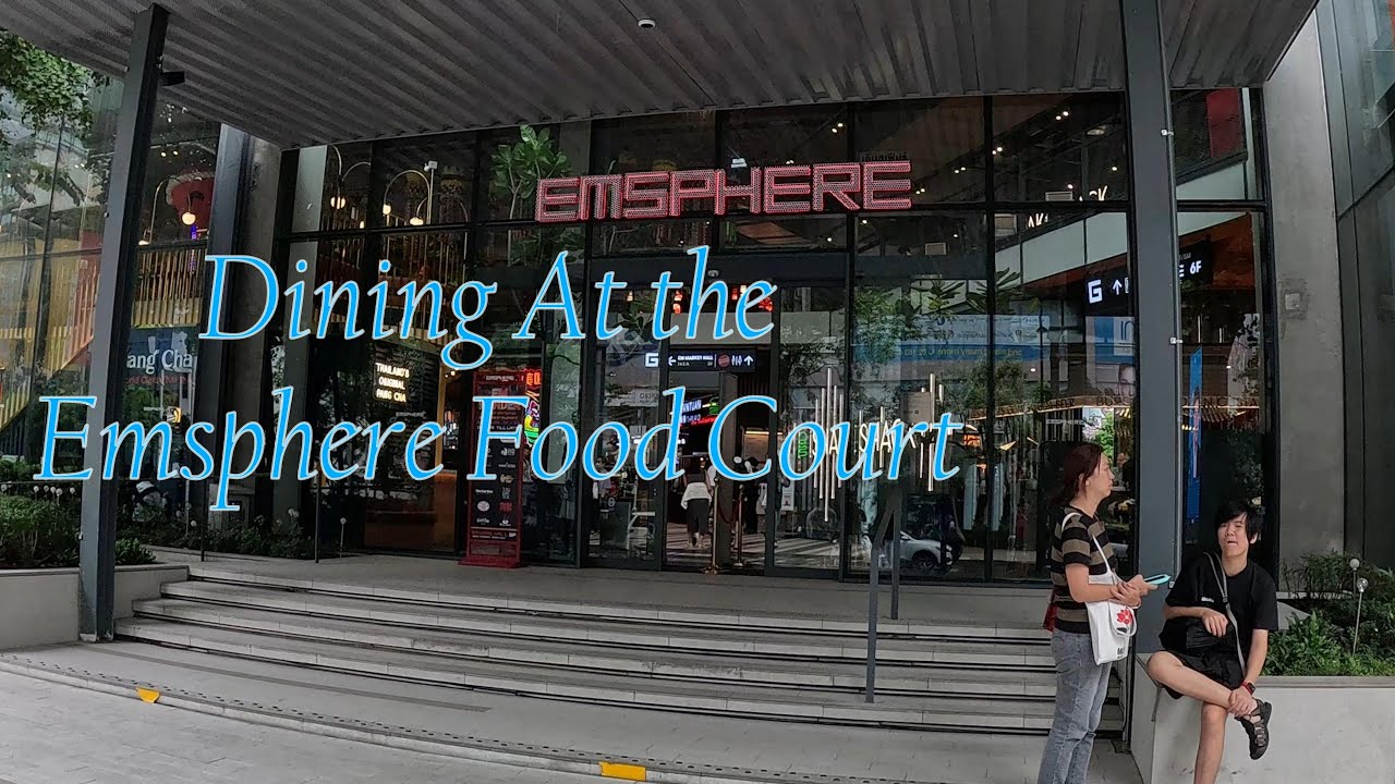 Dining at Emsphere Food Court - YouTube