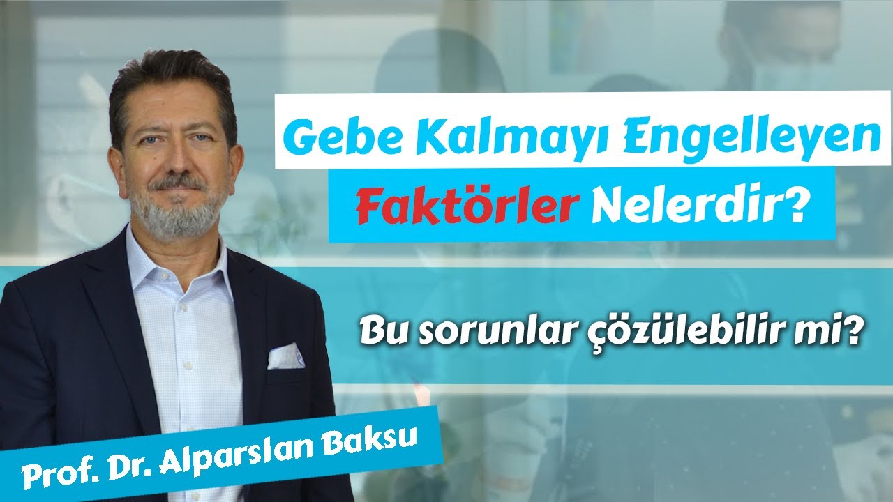 Gebe Kalamama Nedenleri - Hamileliği Engelleyen Faktörler - YouTube
