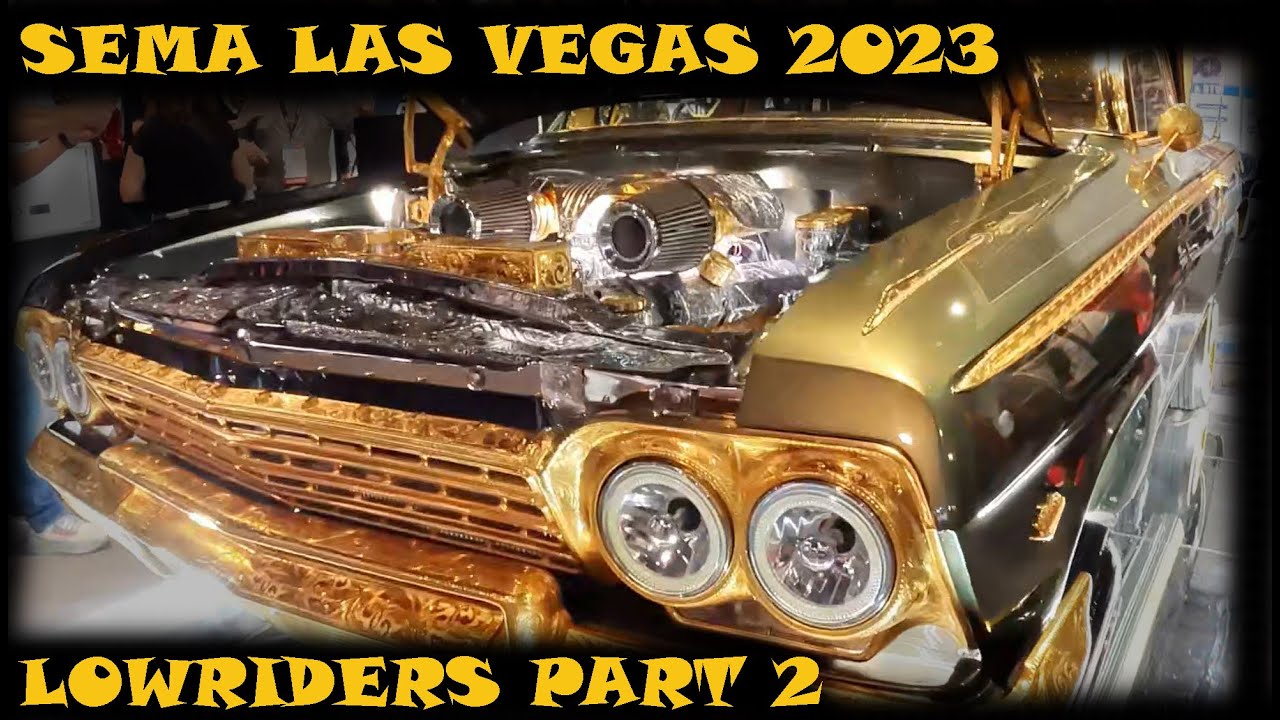 SEMA 2023 THE CARS - LOWRIDERS PART 2 - YouTube