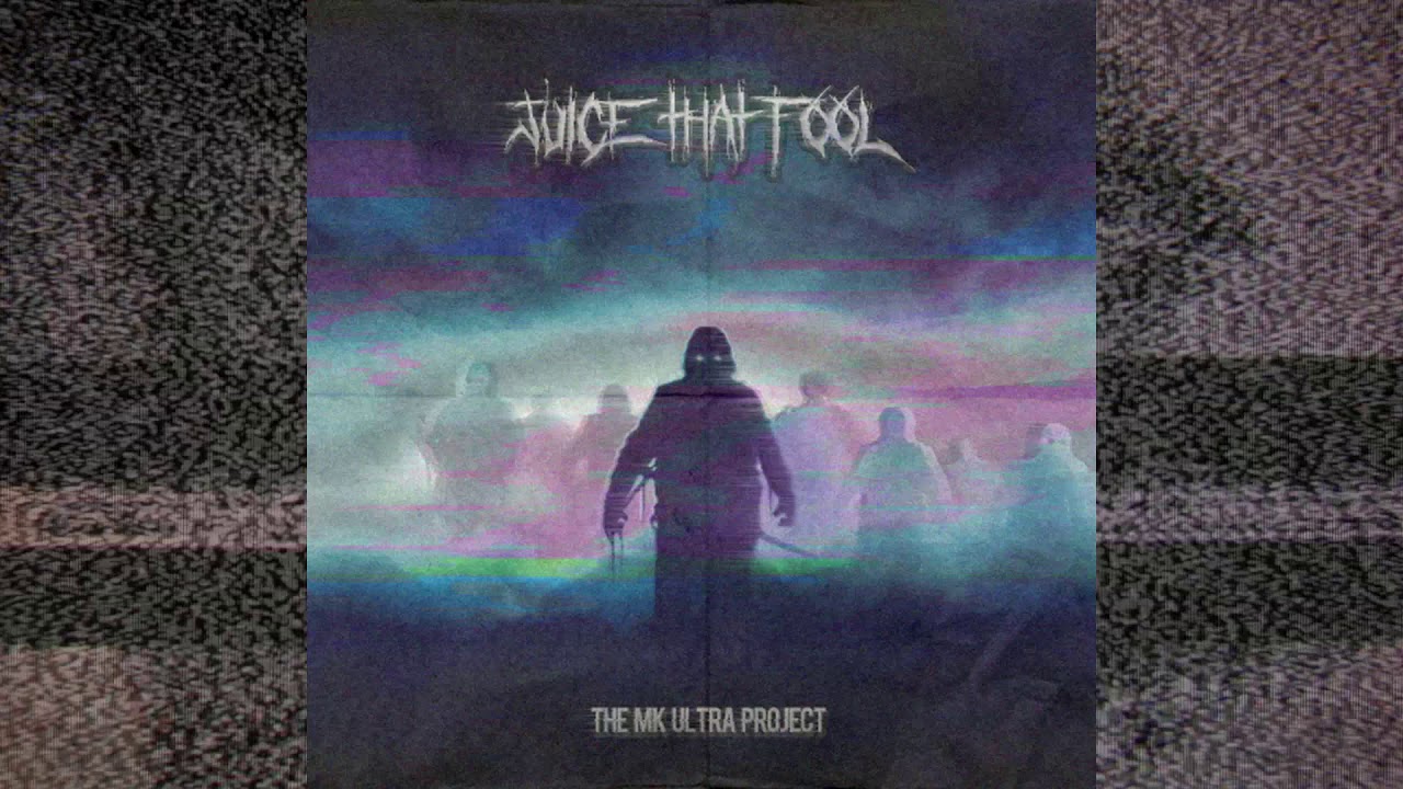 JUICE THAT FOOL - THE MK ULTRA PROJECT [FULL BEAT TAPE] - YouTube